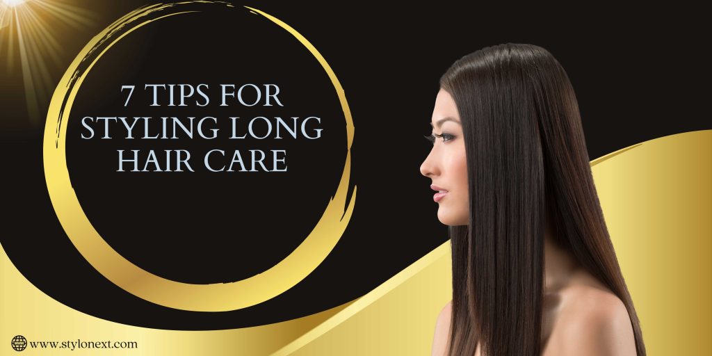 7 Daily Time –Saving Tips for Styling Long Hair Care